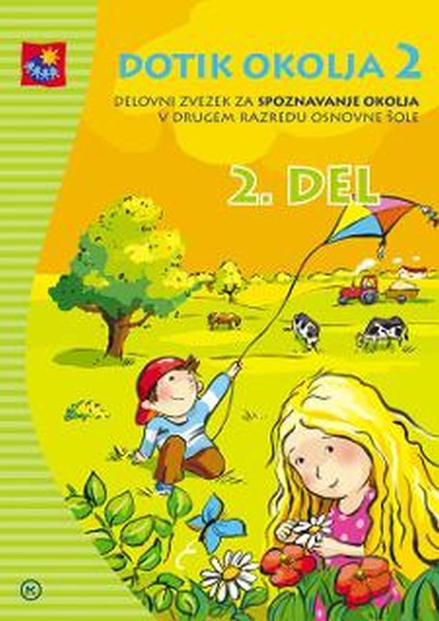 DOTIK OKOLJA 2, delovni zvezek za spoznavanje okolja, 2. del, 2. raz ...