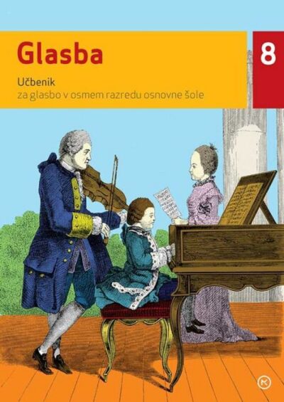 GLASBA 8, učbenik s tremi zgoščenkami za glasbeno vzgojo, 8. raz. OŠ ...