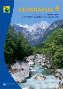 GEOGRAFIJA 9, učbenik za geografijo, 9. raz. OŠ., MKZ - go2school.com